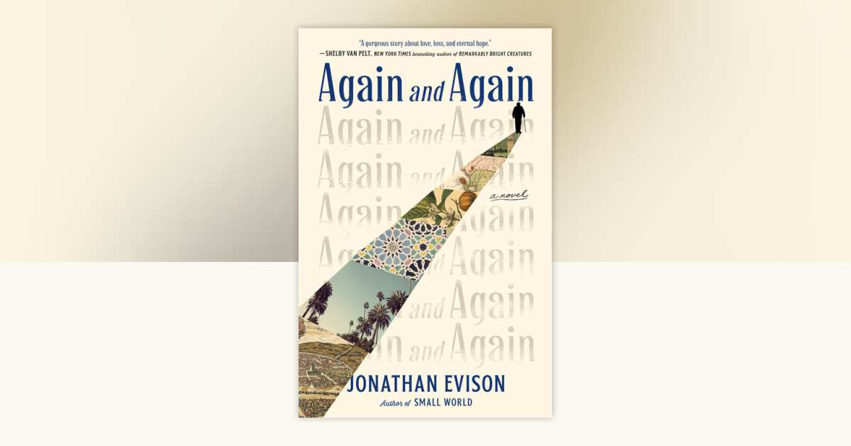 Again and Again by Jonathan Evison: 9780593184165 | PenguinRandomHouse ...