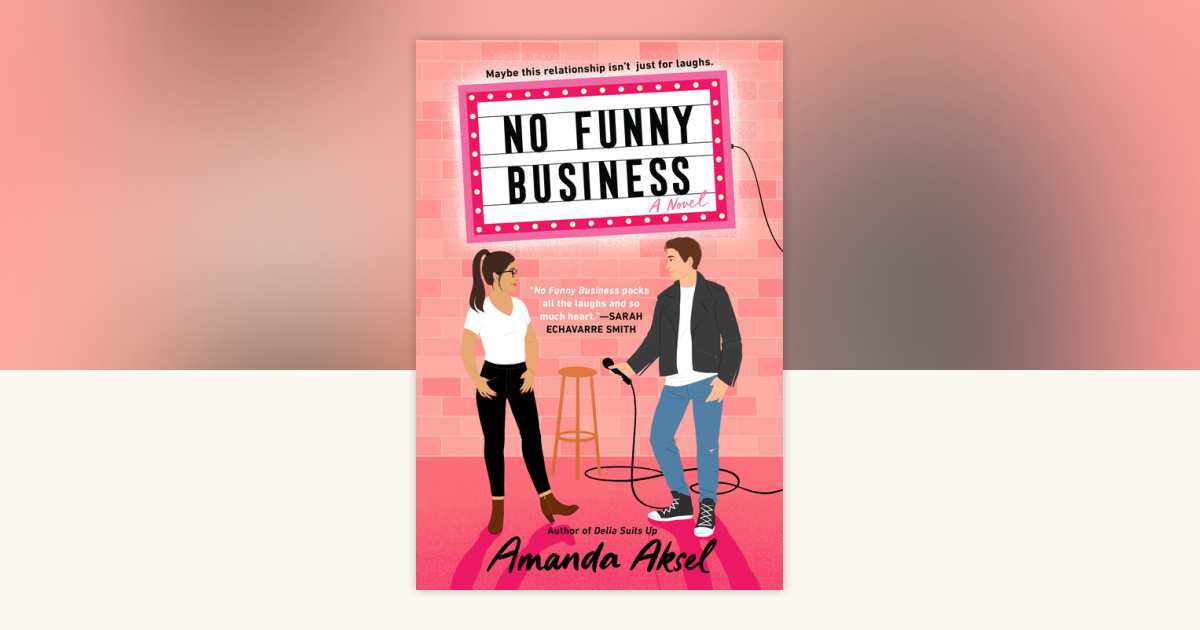 No Funny Business by Amanda Aksel: 9780593201633 | PenguinRandomHouse ...