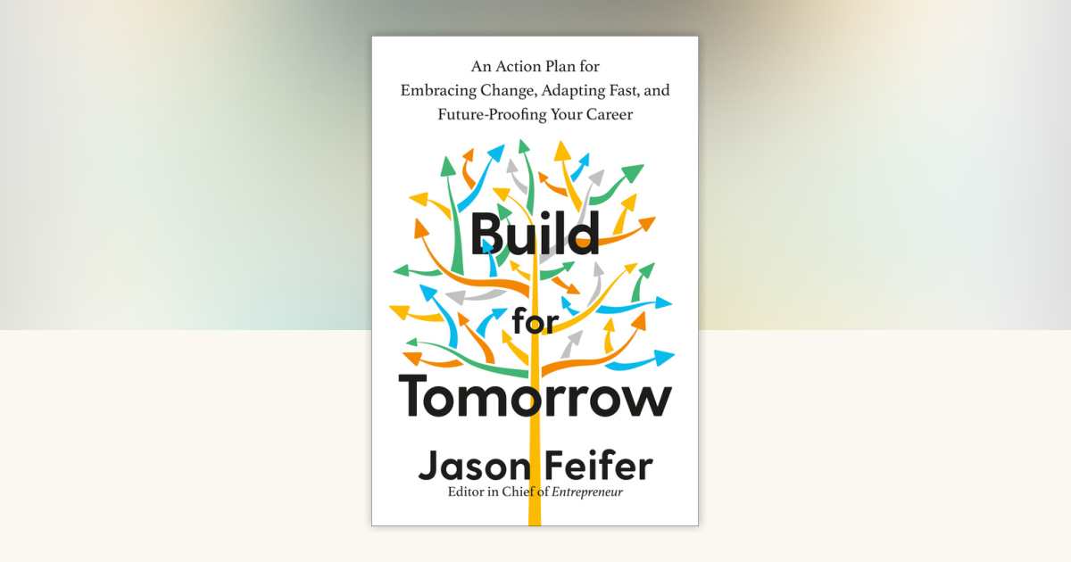 Build for Tomorrow by Jason Feifer: 9780593235386 | PenguinRandomHouse ...
