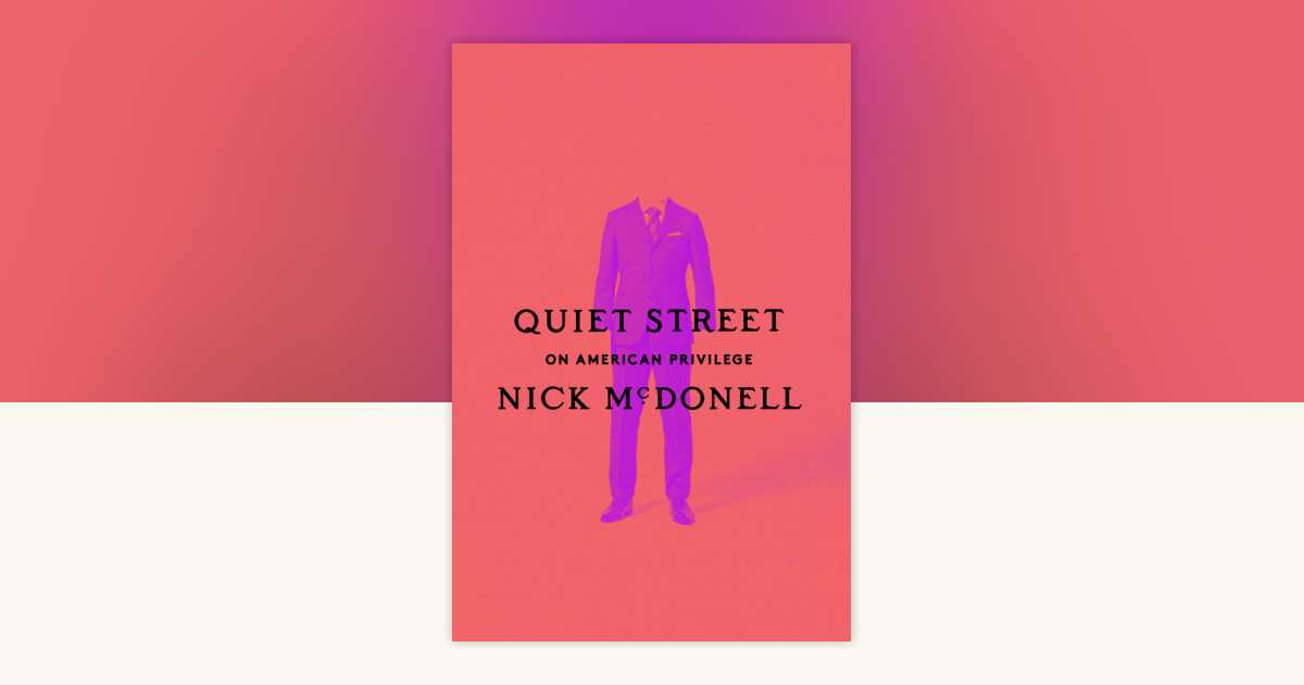 Quiet Street by Nick McDonell: 9780593316795 | PenguinRandomHouse.com ...