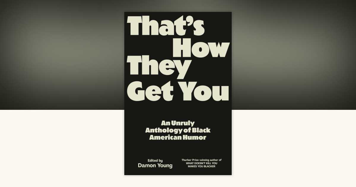 That's How They Get You: 9780593317112 | PenguinRandomHouse.com: Books