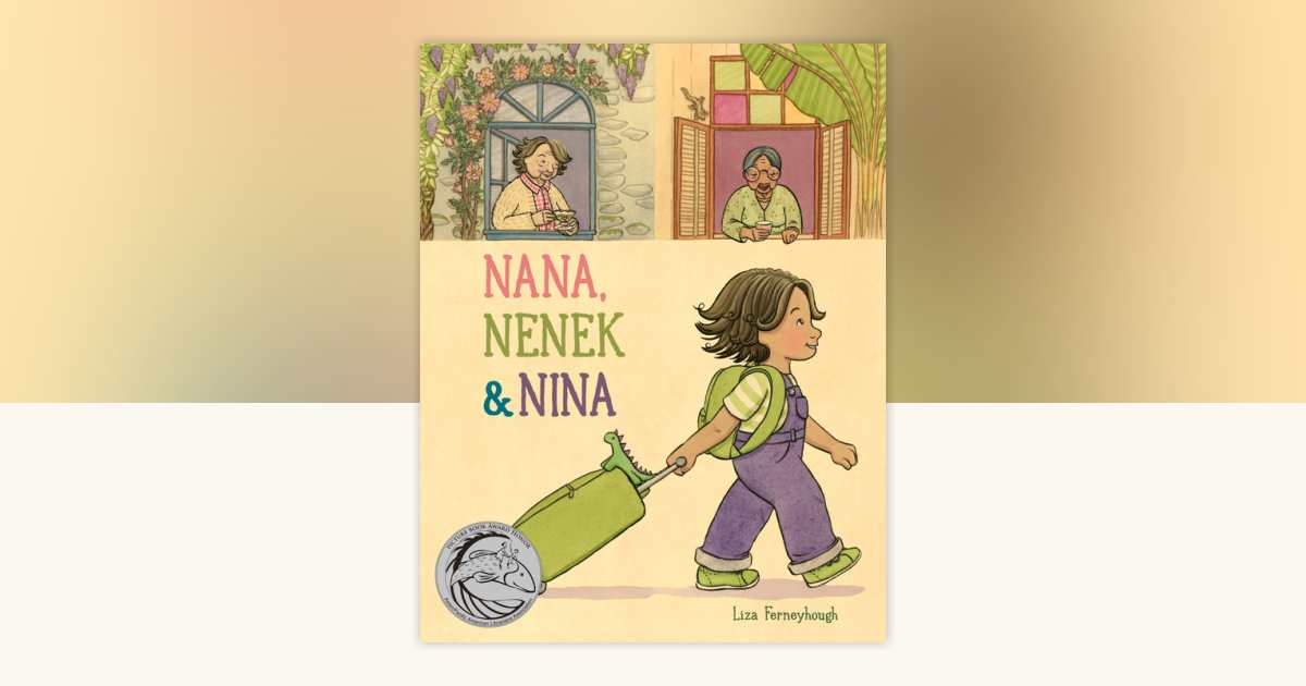 Nana, Nenek & Nina by Liza Ferneyhough: 9780593353943 ...