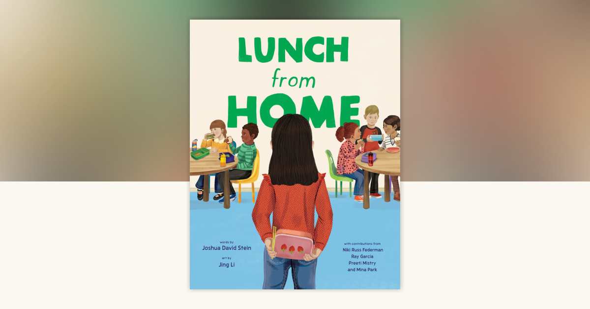 Lunch from Home by Joshua David Stein: 9780593384459 ...