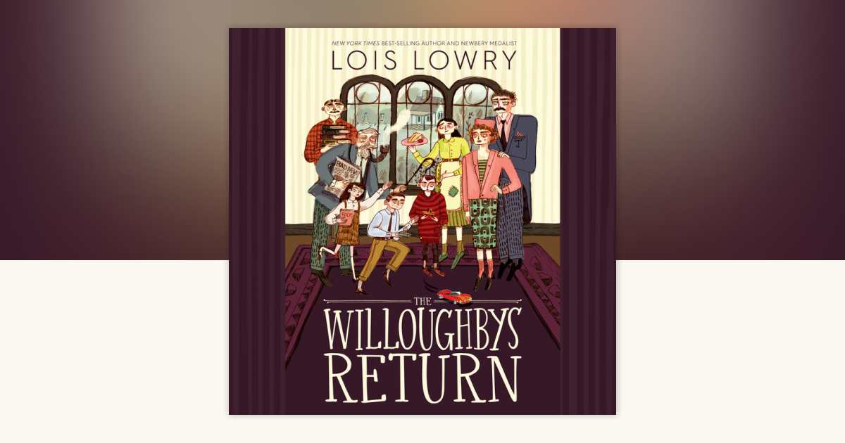 The Willoughbys Return by Lois Lowry: 9780593410479 ...