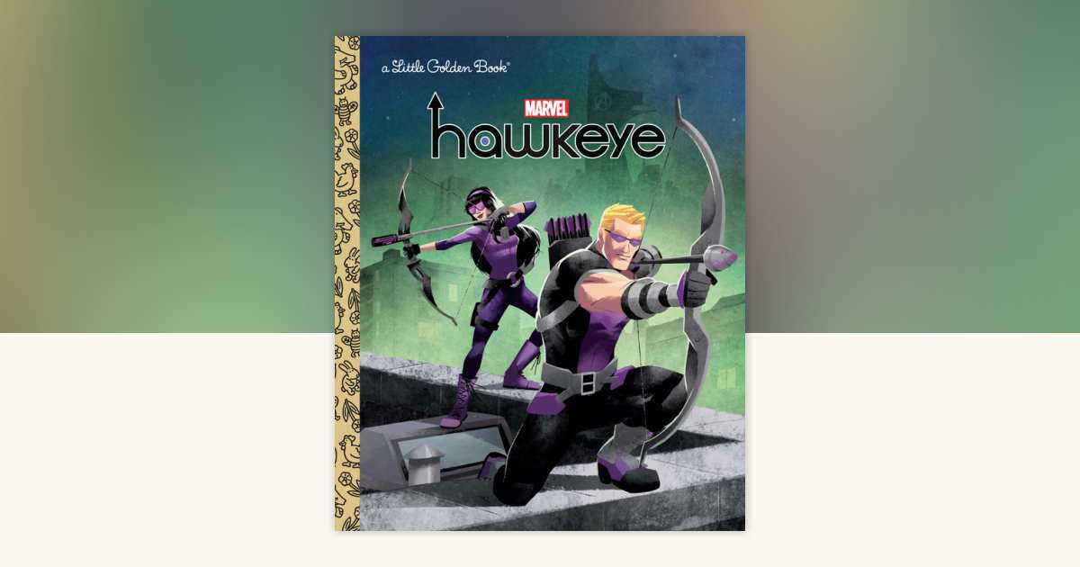 Hawkeye Little Golden Book (Marvel: Hawkeye) by Christy Webster ...