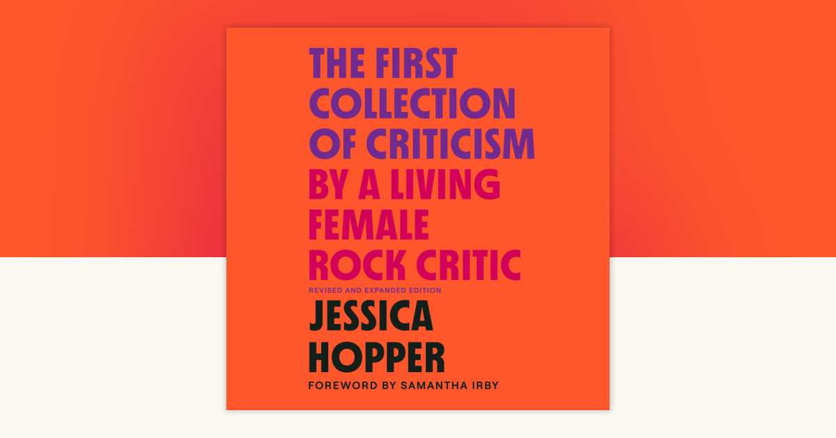 The First Collection of Criticism by a Living Female Rock Critic by ...