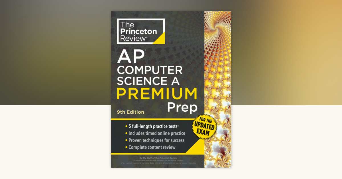 Princeton Review AP Computer Science A Premium Prep, 9th Edition by The ...