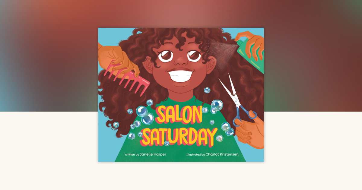 Salon Saturday by Janelle Harper: 9780593526330 | PenguinRandomHouse ...
