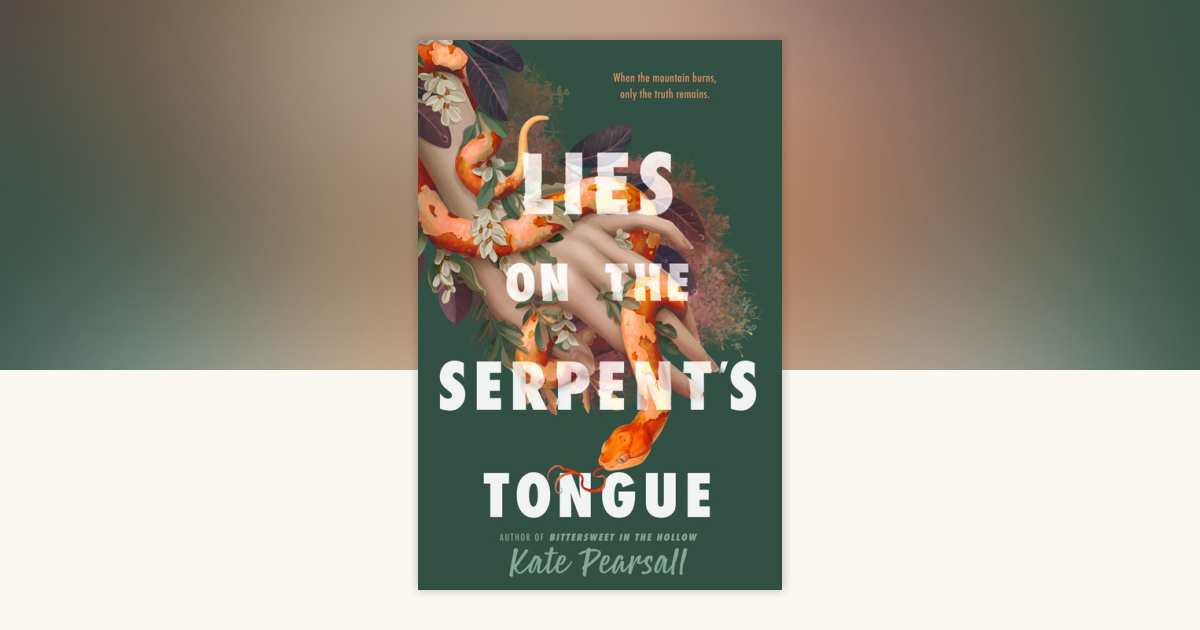 Lies on the Serpent's Tongue by Kate Pearsall: 9780593531051 ...
