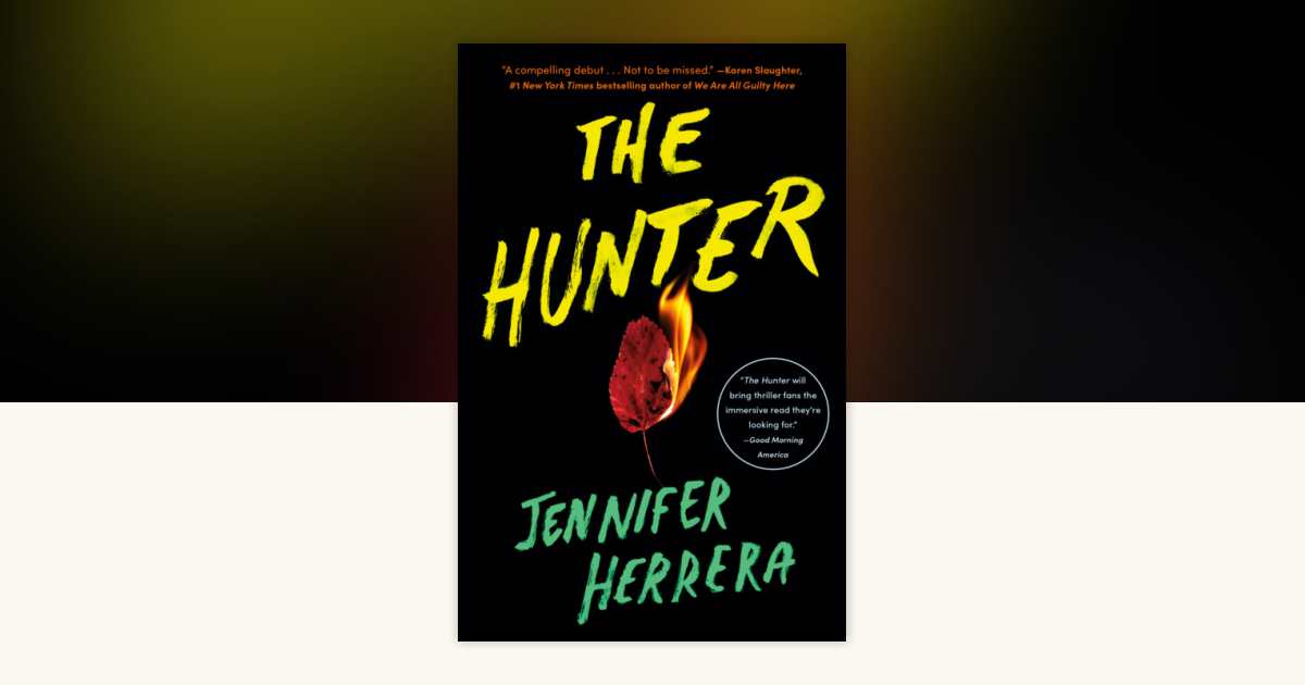 The Hunter by Jennifer Herrera: 9780593540237 | PenguinRandomHouse.com ...