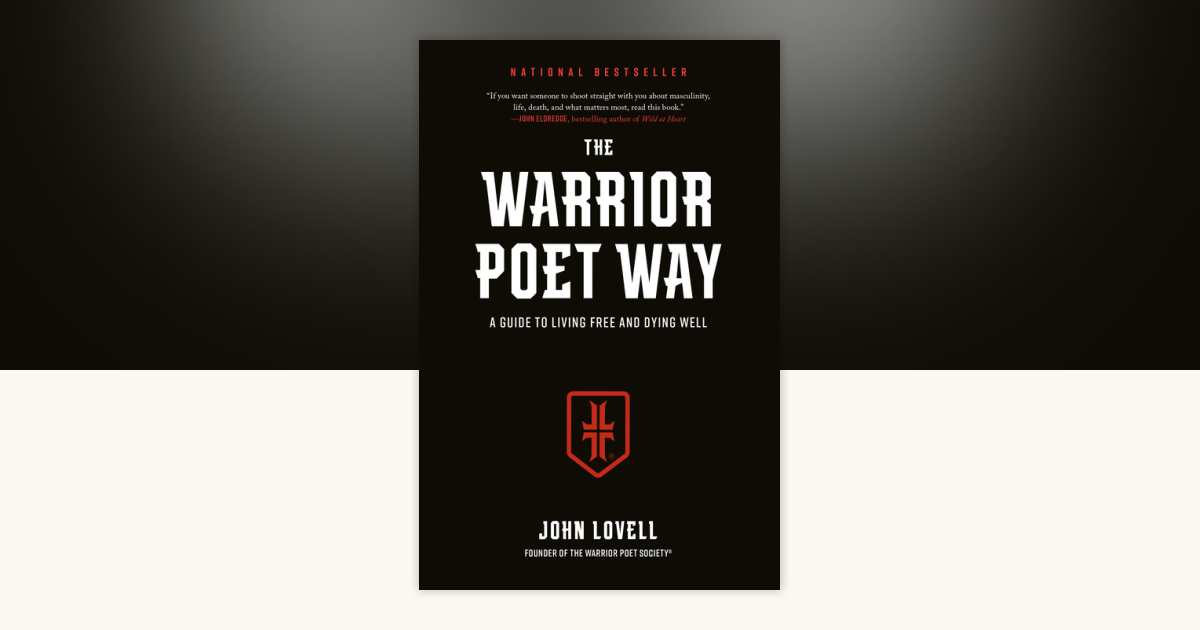 The Warrior Poet Way by John Lovell: 9780593541845 | PenguinRandomHouse ...