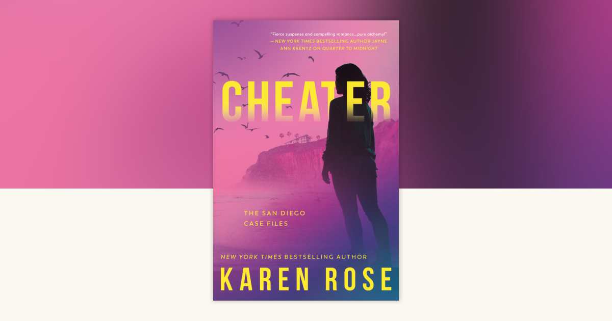 Cheater by Karen Rose: 9780593548899 | PenguinRandomHouse.com: Books