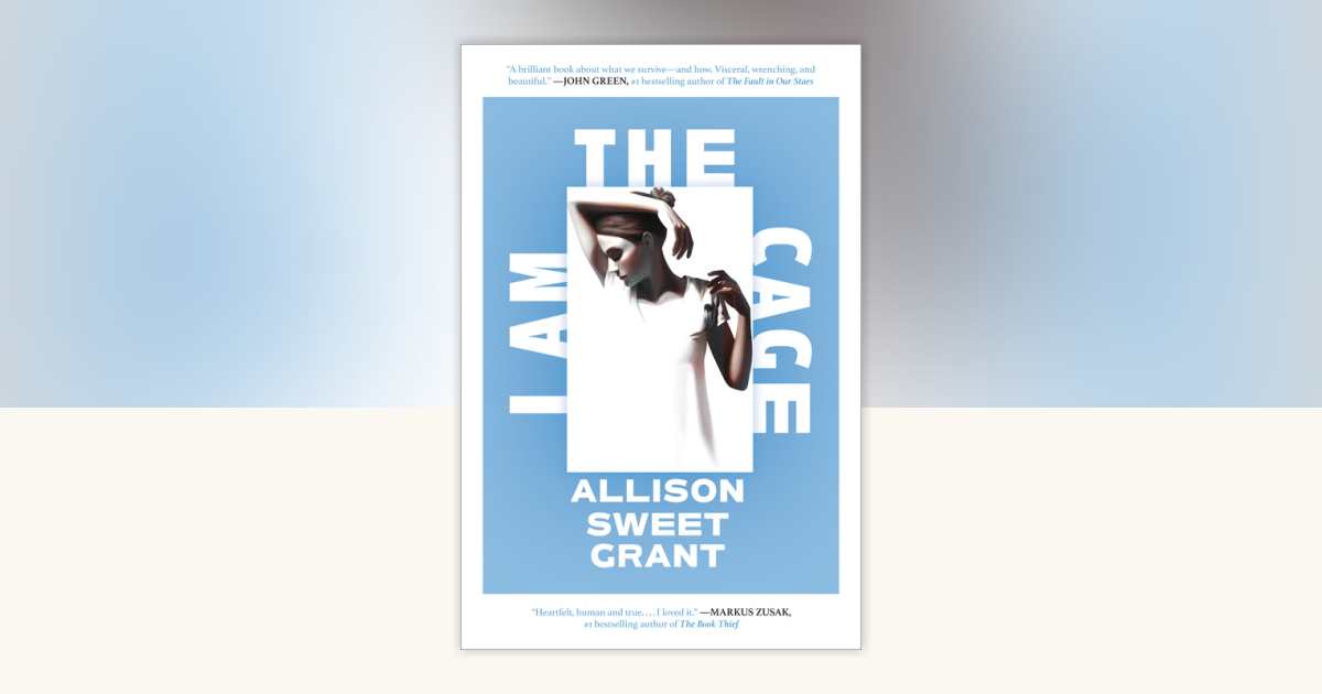 I Am the Cage by Allison Sweet Grant: 9780593616918 ...