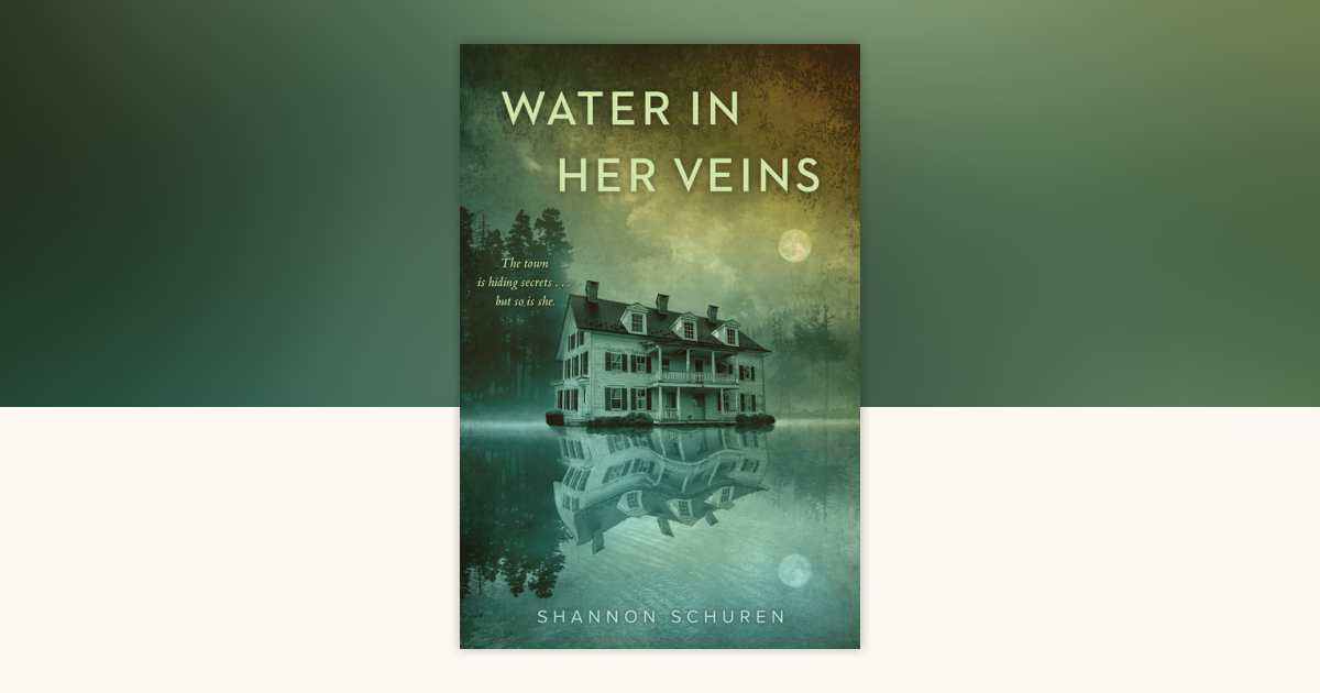 Water in Her Veins by Shannon Schuren: 9780593621431 ...