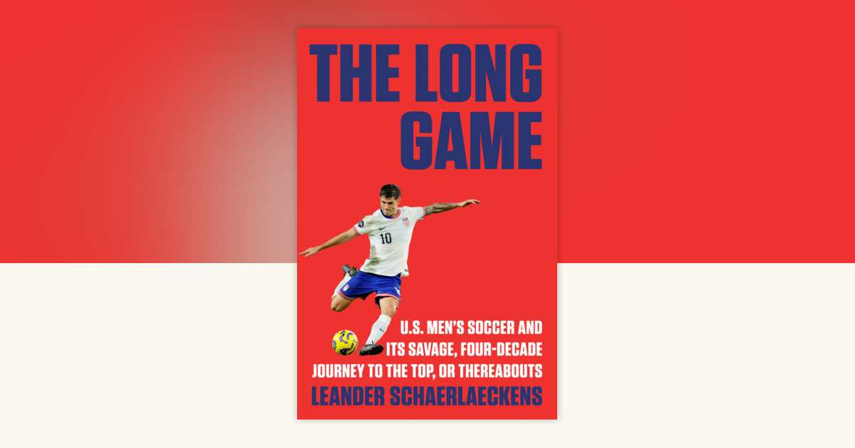 The Long Game by Leander Schaerlaeckens: 9780593653876 ...