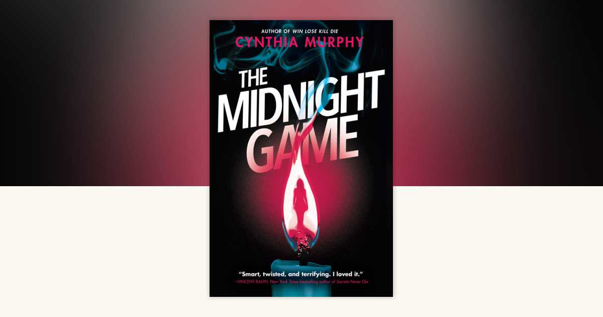 The Midnight Game by Cynthia Murphy: 9780593705568 | PenguinRandomHouse.com: Books