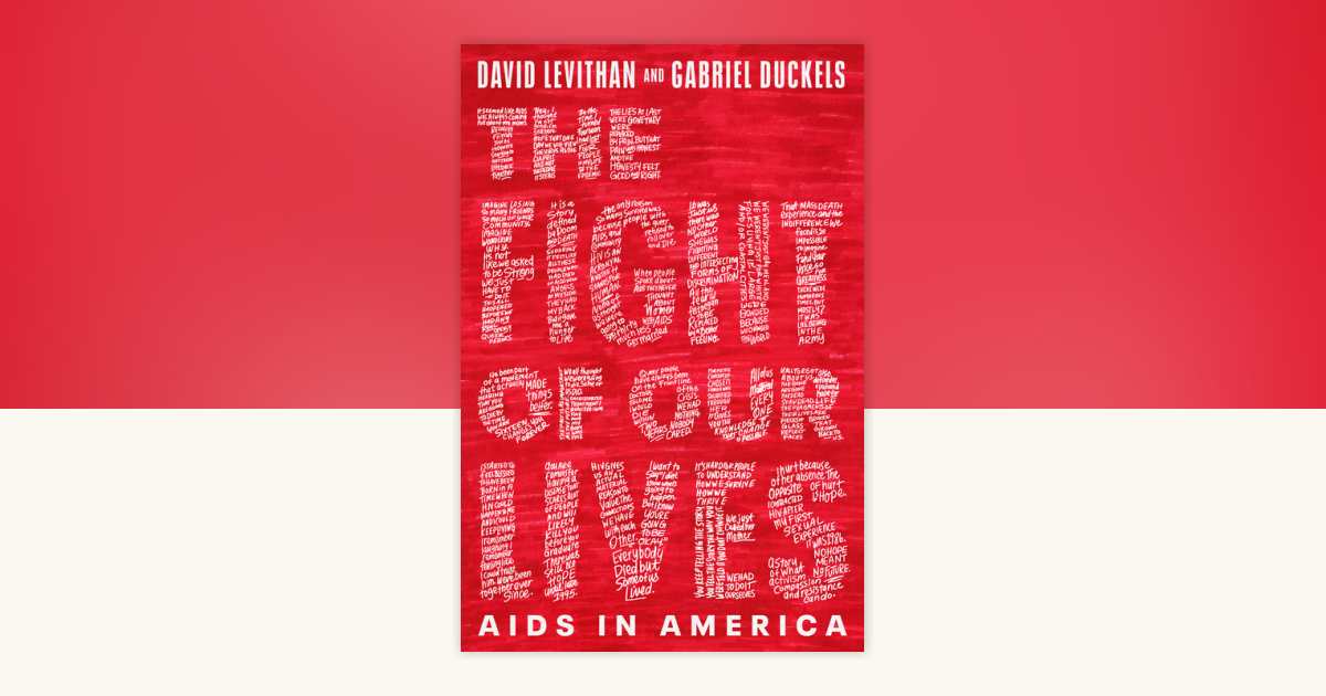 The Fight of Our Lives: AIDS in America by David Levithan, Gabriel ...