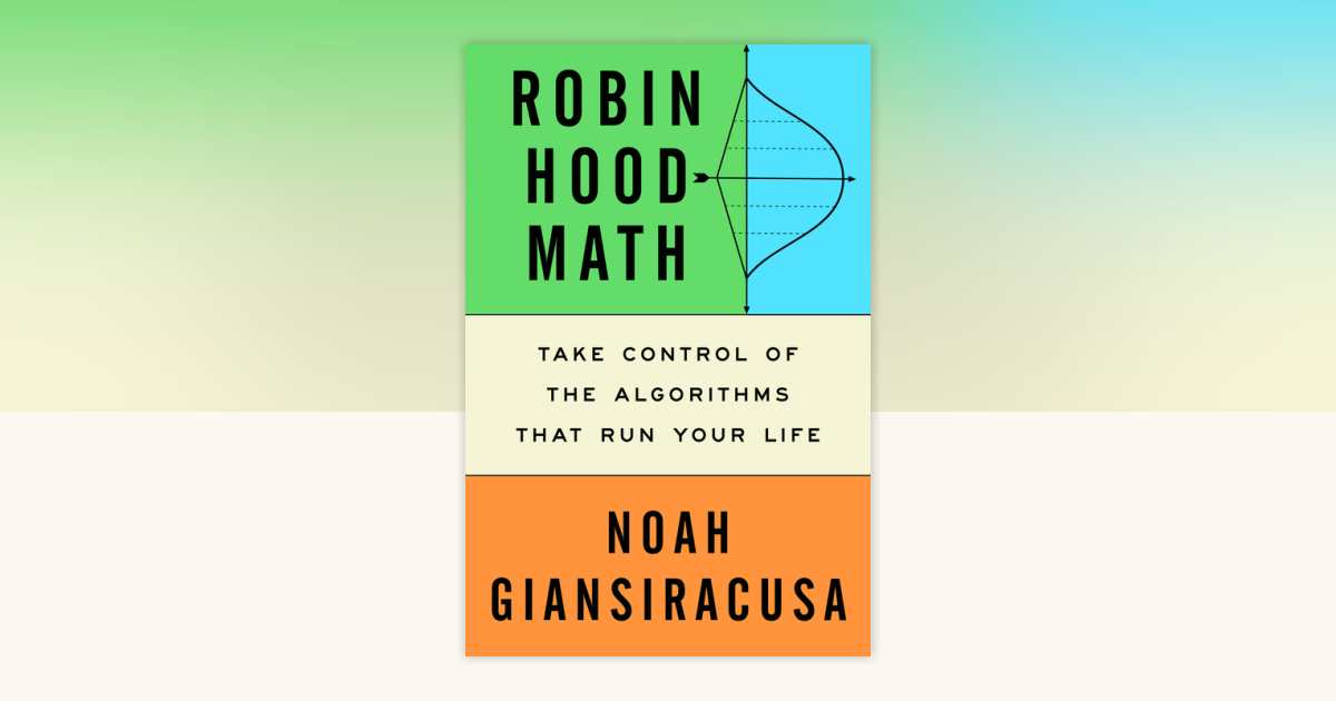Robin Hood Math by Noah Giansiracusa: 9780593717875 ...