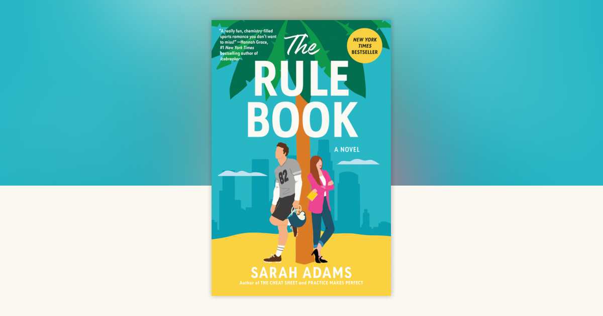 The Rule Book by Sarah Adams: 9780593723678 | PenguinRandomHouse.com: Books