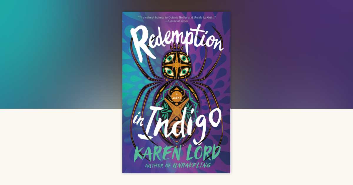Redemption in Indigo by Karen Lord: 9780593724385 | PenguinRandomHouse.com: Books