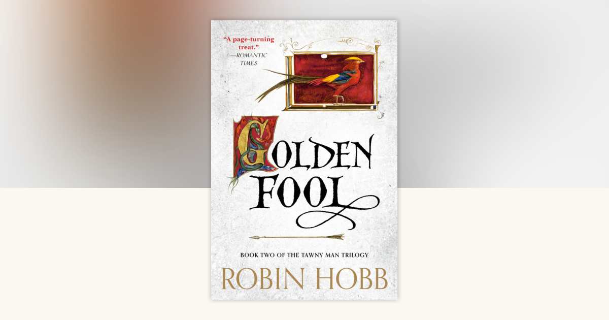 Golden Fool by Robin Hobb: 9780593725405 | PenguinRandomHouse.com: Books