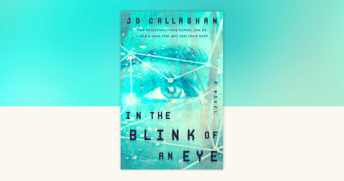 In the Blink of an Eye by Jo Callaghan: 9780593736838 ...