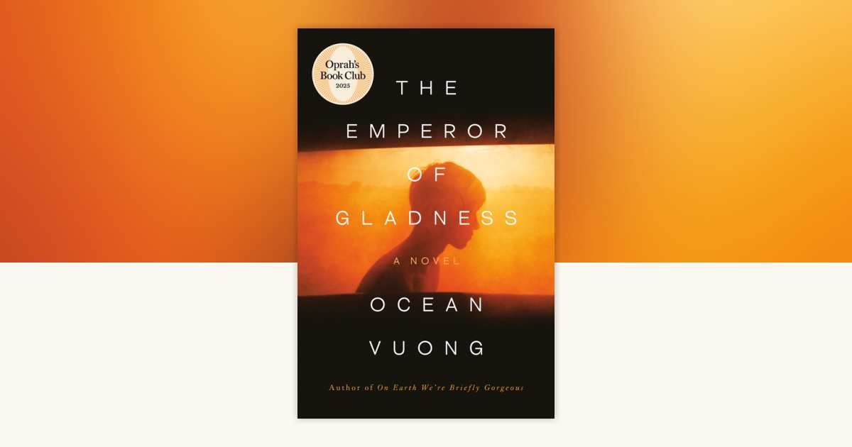 The Emperor of Gladness: Oprah's Book Club by Ocean Vuong ...