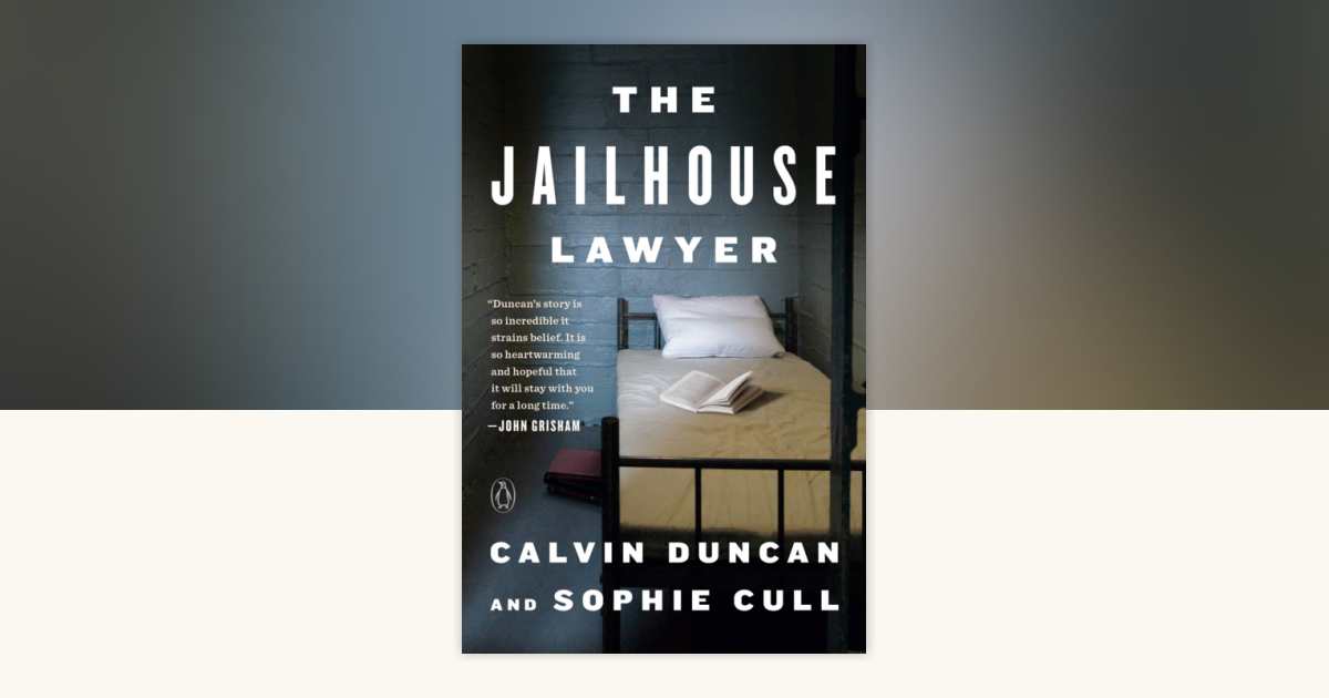 The Jailhouse Lawyer by Calvin Duncan, Sophie Cull: 9780593834329 ...