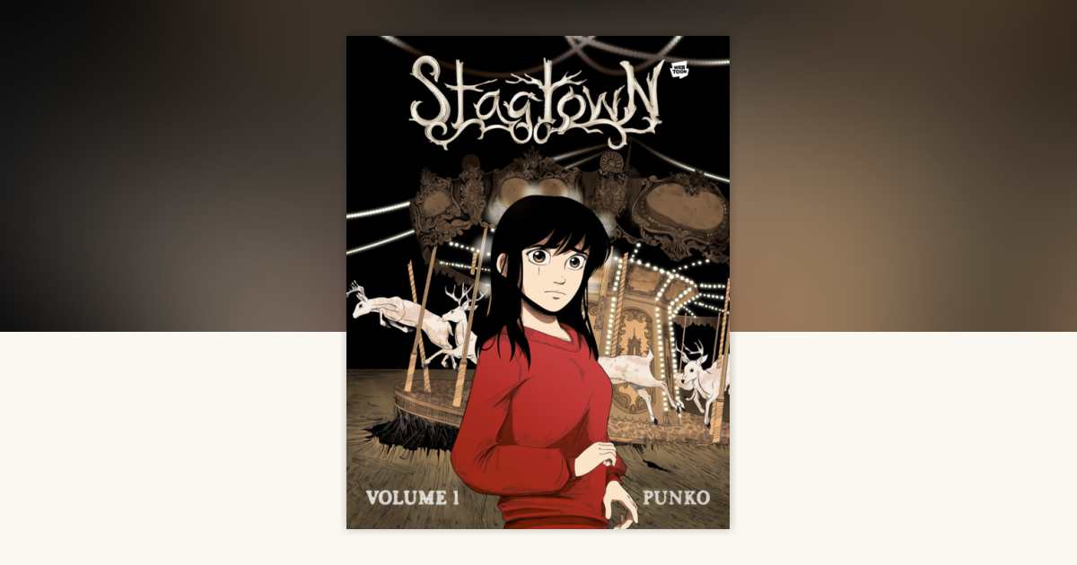 Stagtown: Volume 1 [A Horror Graphic Novel] by Punko: 9780593836255 ...