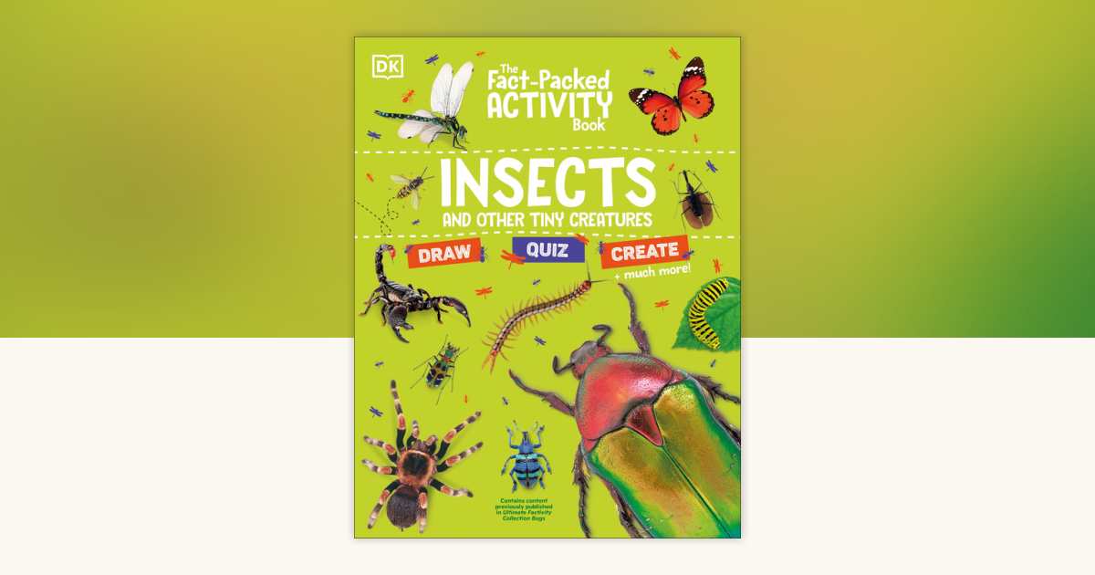 The Fact-Packed Activity Book Insects by DK: 9780593843758 ...