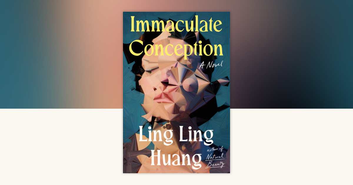 Immaculate Conception by Ling Ling Huang: 9780593850435 ...