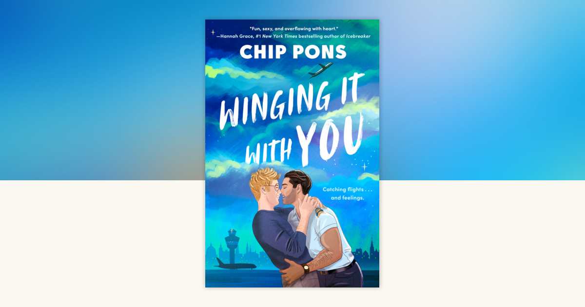 Winging It with You by Chip Pons: 9780593853504 | PenguinRandomHouse ...
