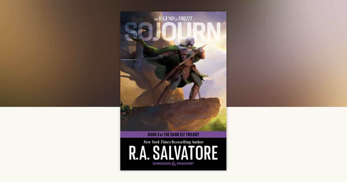 Sojourn: Dungeons & Dragons by R.A. Salvatore: 9780593873083 ...