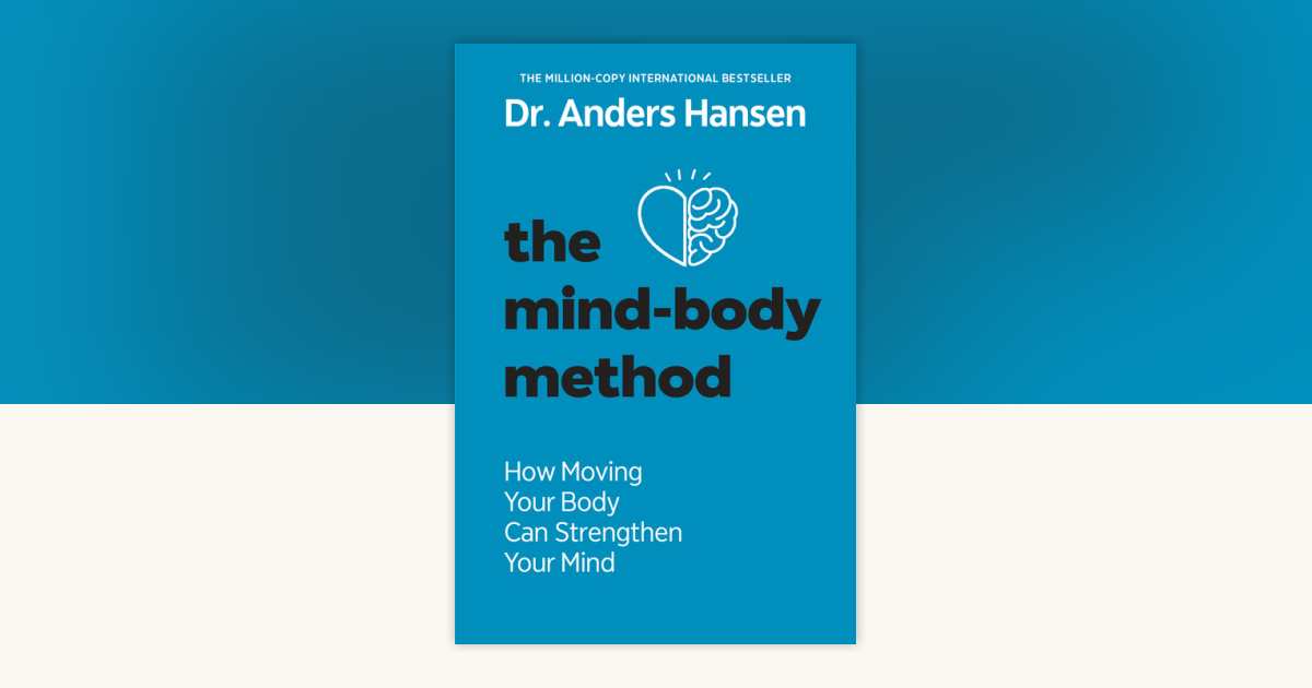 The Mind-Body Method by Anders Hansen: 9780593886342 ...