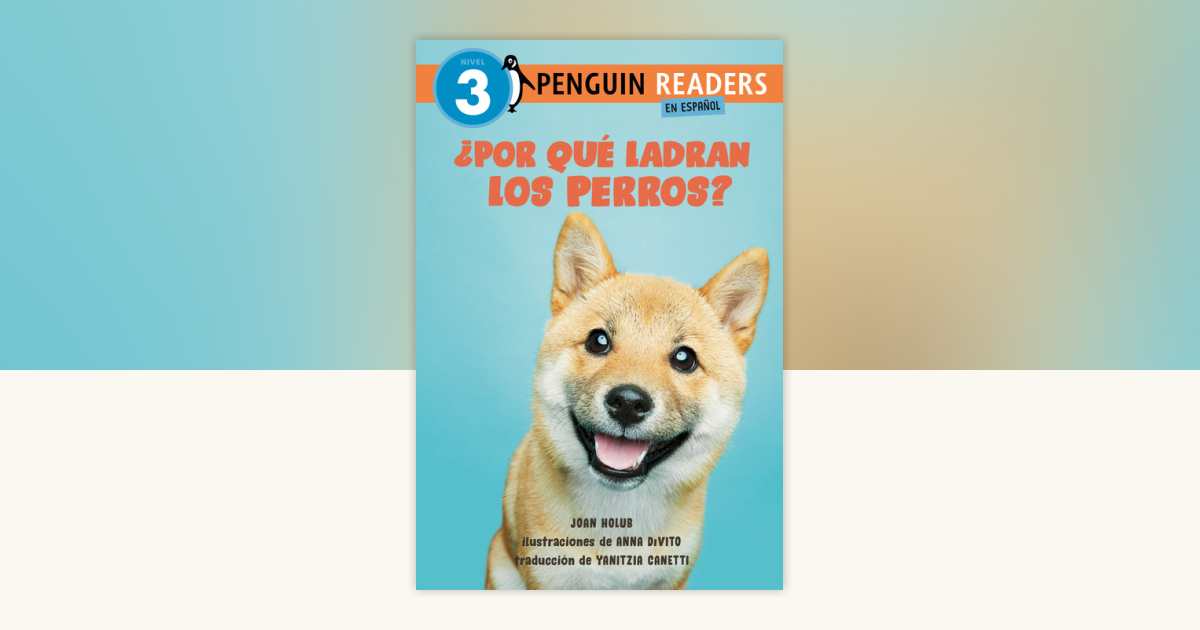 ¿Por qué ladran los perros? (Why Do Dogs Bark? Spanish Edition) by Joan ...
