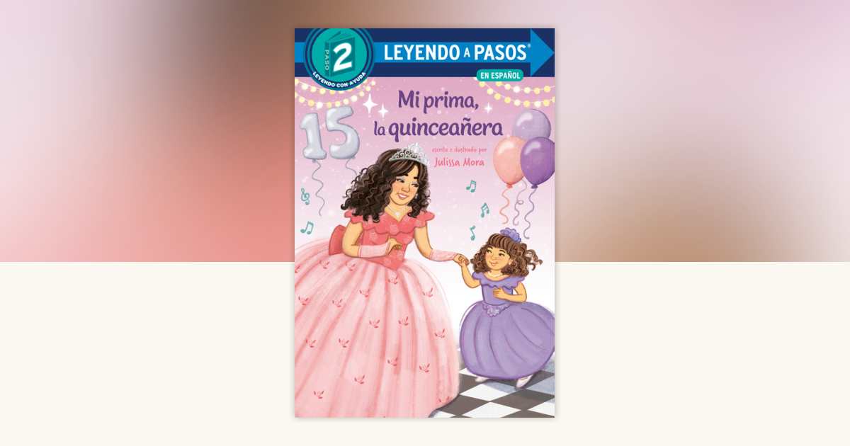 Mi prima, la quinceañera (My Cousin, the Quinceañera Spanish Edition ...