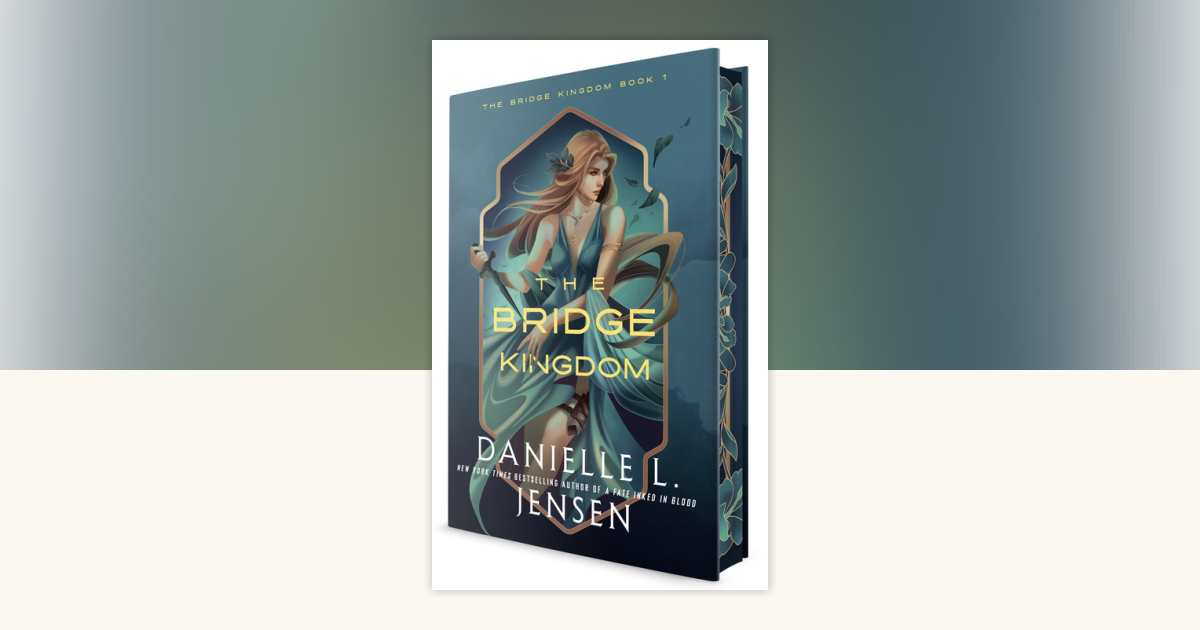 The Bridge Kingdom (Deluxe Edition) by Danielle L. Jensen ...