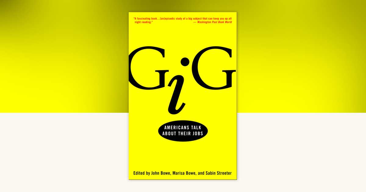 Gig: 9780609807071 | PenguinRandomHouse.com: Books