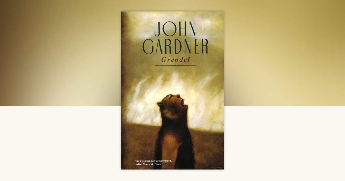 Grendel by John Gardner: 9780679723110 | PenguinRandomHouse.com: Books