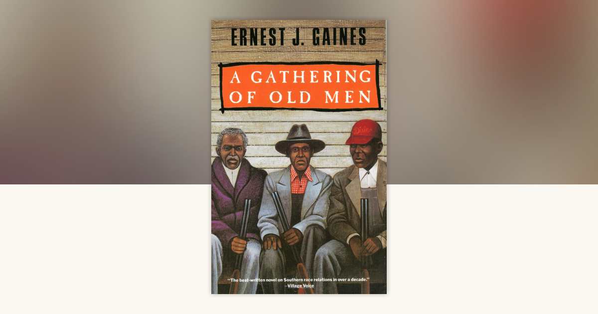 A Gathering of Old Men by Ernest J. Gaines: 9780679738909 ...
