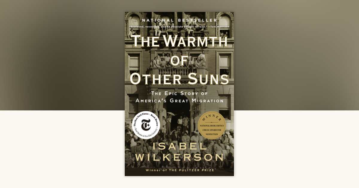 The Warmth of Other Suns by Isabel Wilkerson - Reading Guide ...