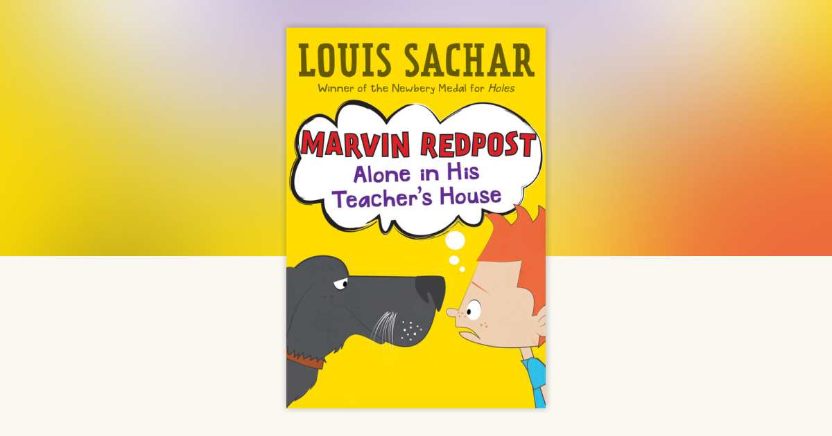 Marvin Redpost #4: Alone in His Teacher's House by Louis Sachar ...