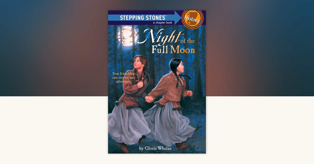 Night of the Full Moon by Gloria Whelan: 9780679872764 ...