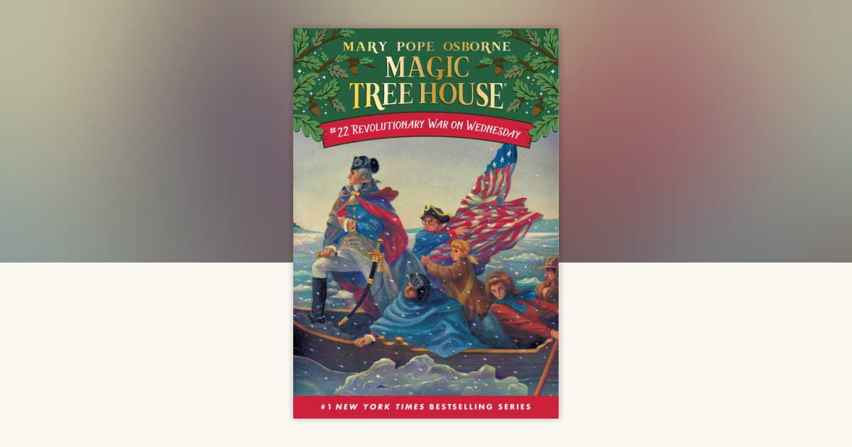 Revolutionary War on Wednesday by Mary Pope Osborne: 9780679890683 ...