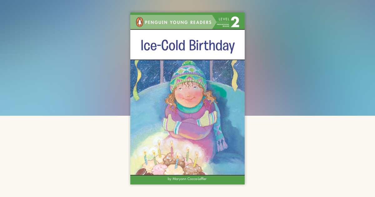 Ice-Cold Birthday by Maryann Cocca-Leffler: 9780698155756 ...