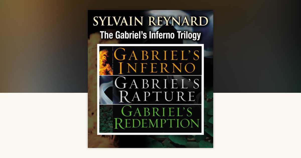 Gabriel's Inferno Trilogy by Sylvain Reynard: 9780698175884 ...