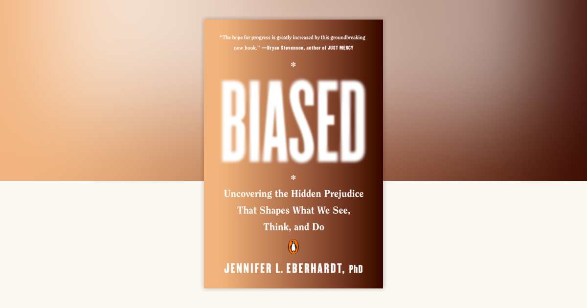 Biased by Jennifer L. Eberhardt, PhD: 9780735224957 ...