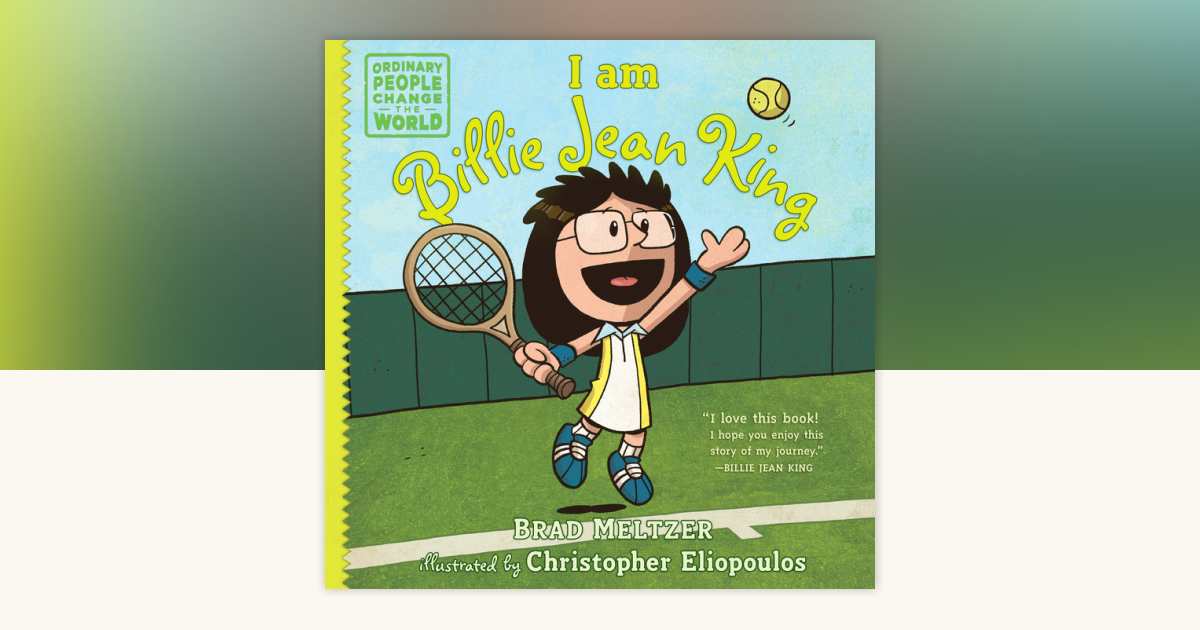I am Billie Jean King by Brad Meltzer: 9780735228740 ...