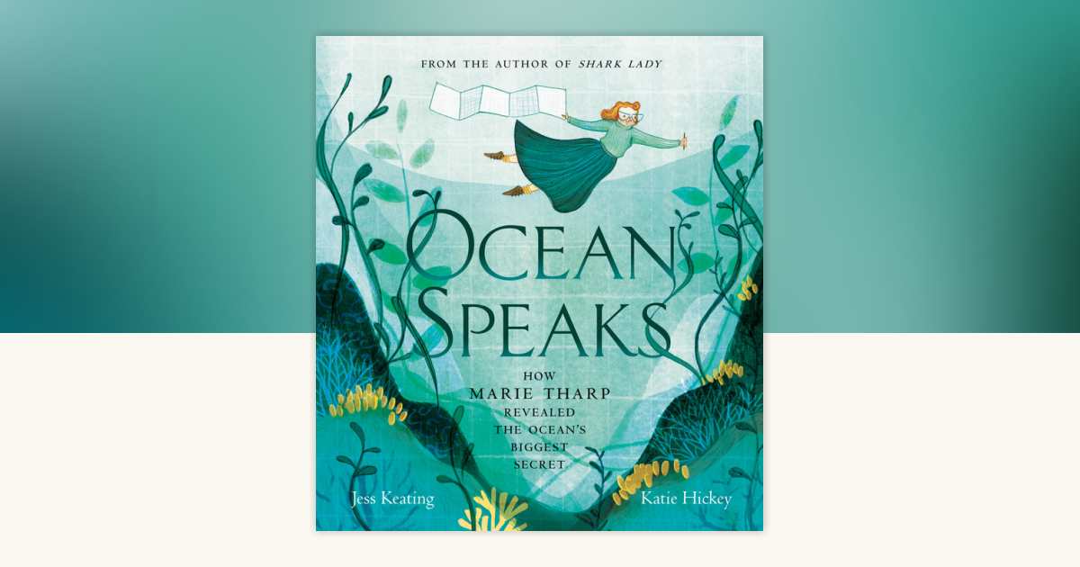 Ocean Speaks by Jess Keating: 9780735265080 | PenguinRandomHouse.com: Books