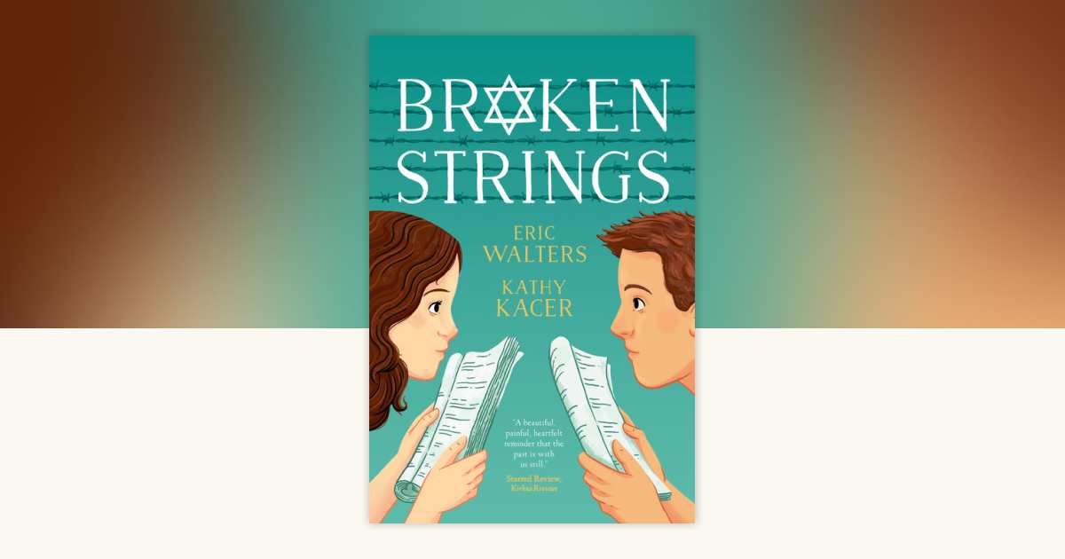 Broken Strings by Eric Walters, Kathy Kacer: 9780735266261 ...